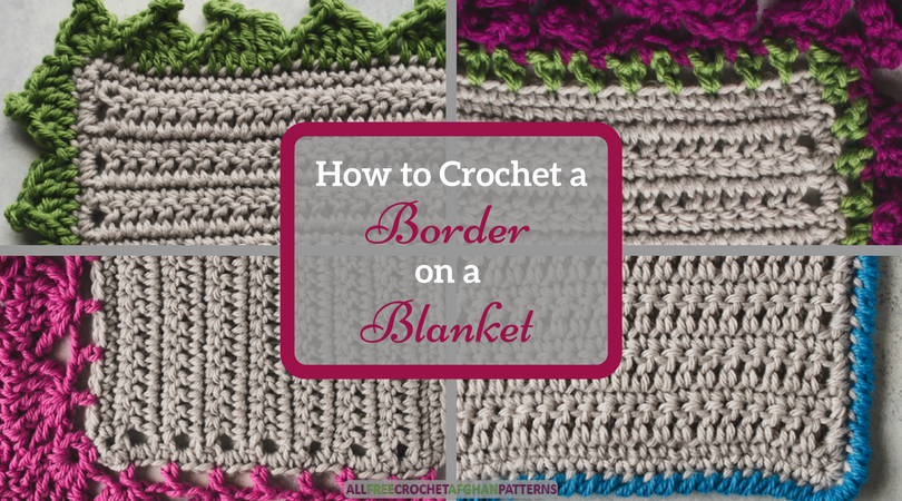 How to Crochet a Border on a Blanket | AllFreeCrochetAfghanPatterns.com