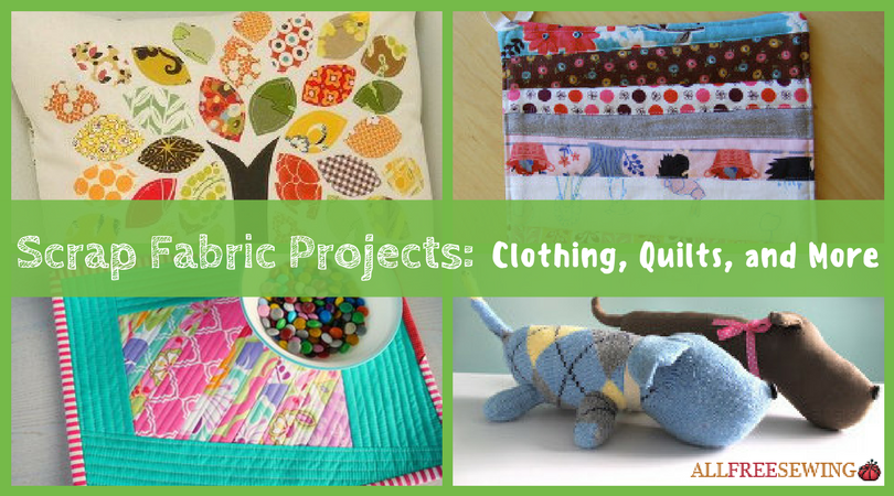 40+ Scrap Fabric Projects: Clothing, Quilts, and More | AllFreeSewing.com
